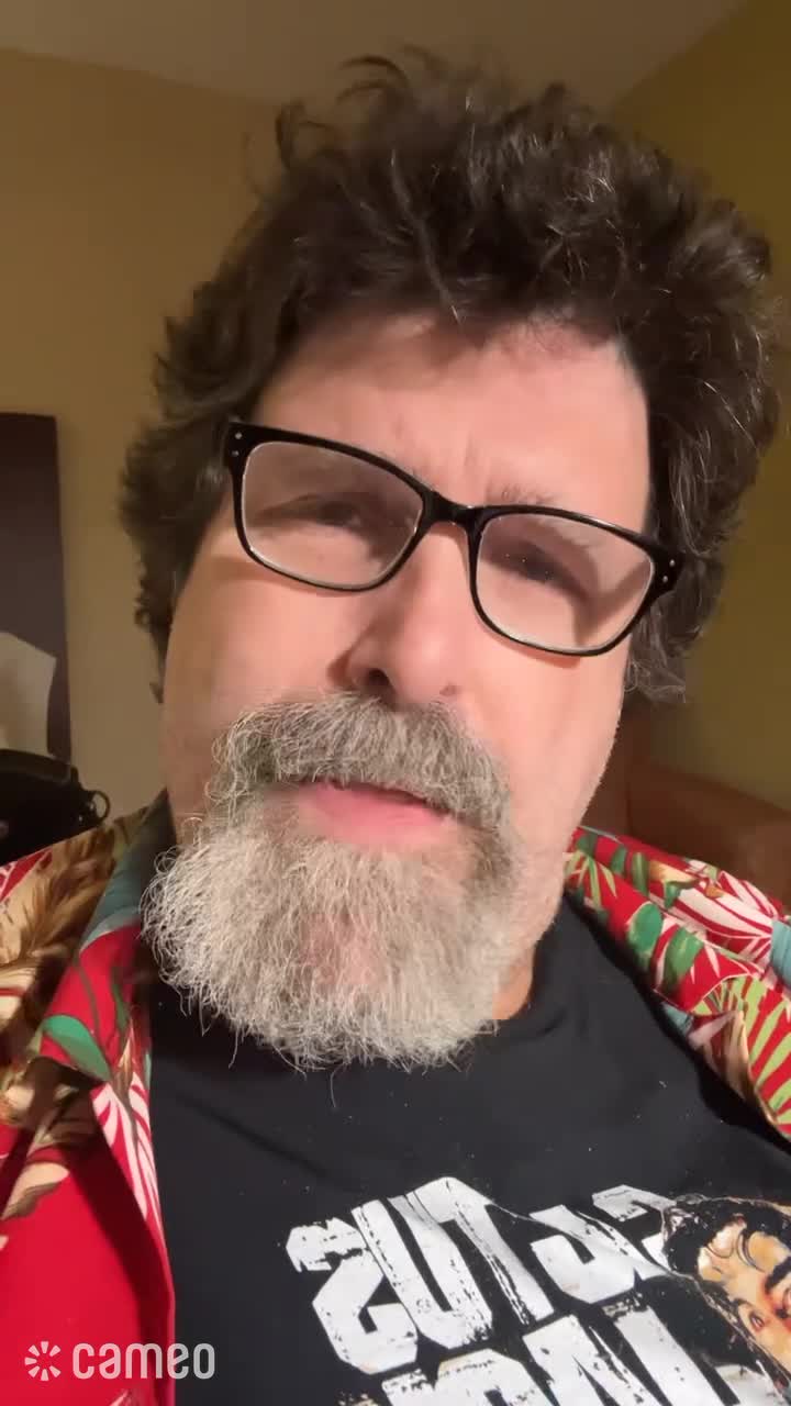 Mick Foley for Ben and Pat | Cameo